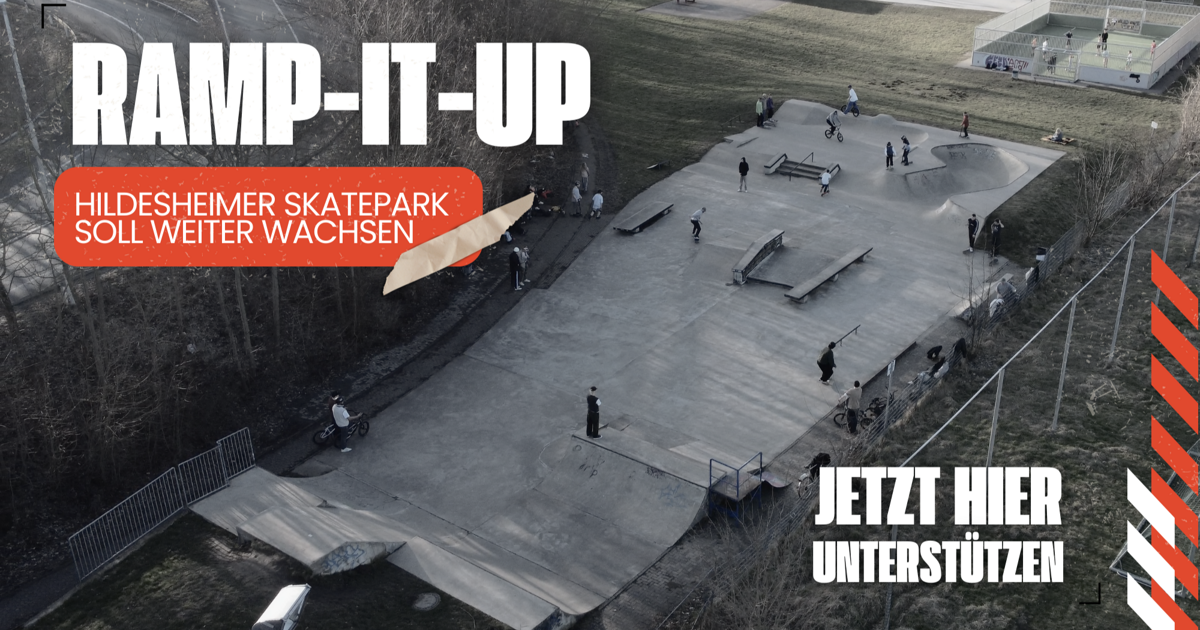 Ramp-it-Up! Der Skatepark Hildesheim soll wachsen - Viele schaffen mehr