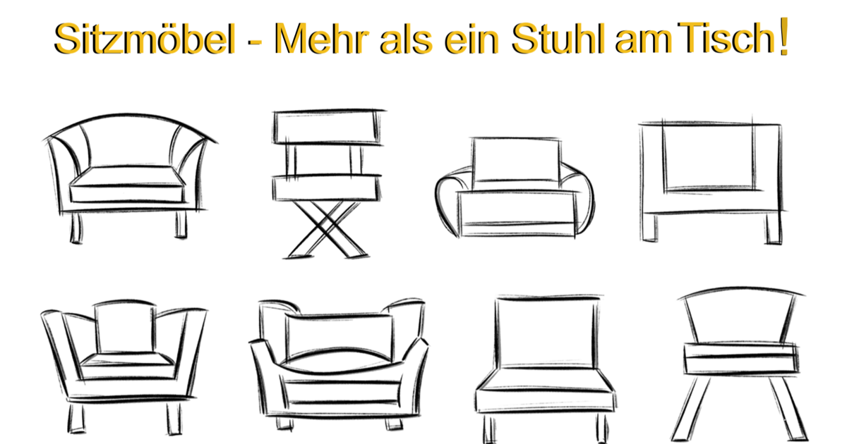 Sitzmöbel – Mehr als ein Stuhl am Tisch! - Viele schaffen mehr